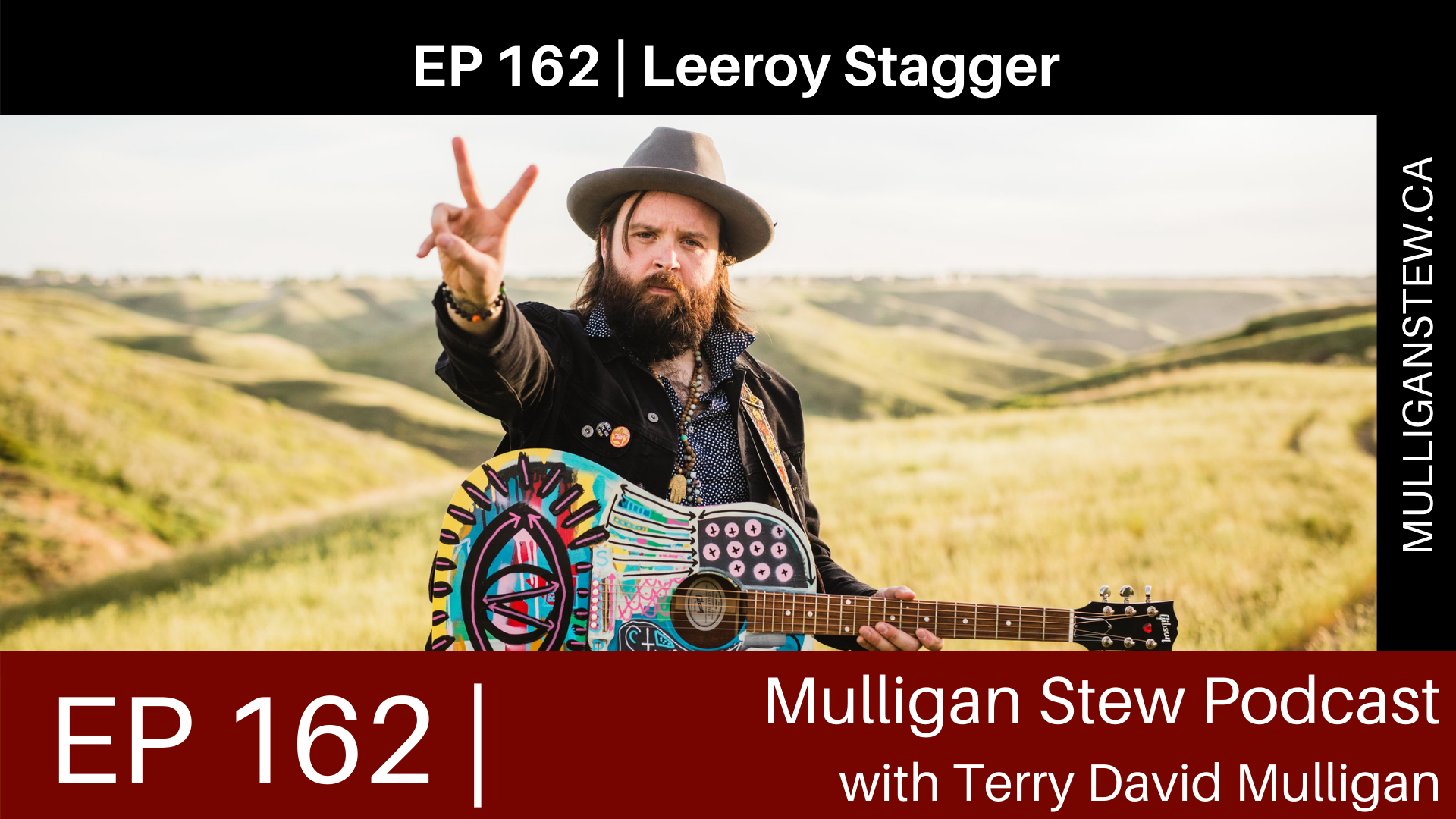 EP 162 | Leeroy Stagger – Mulligan Stew